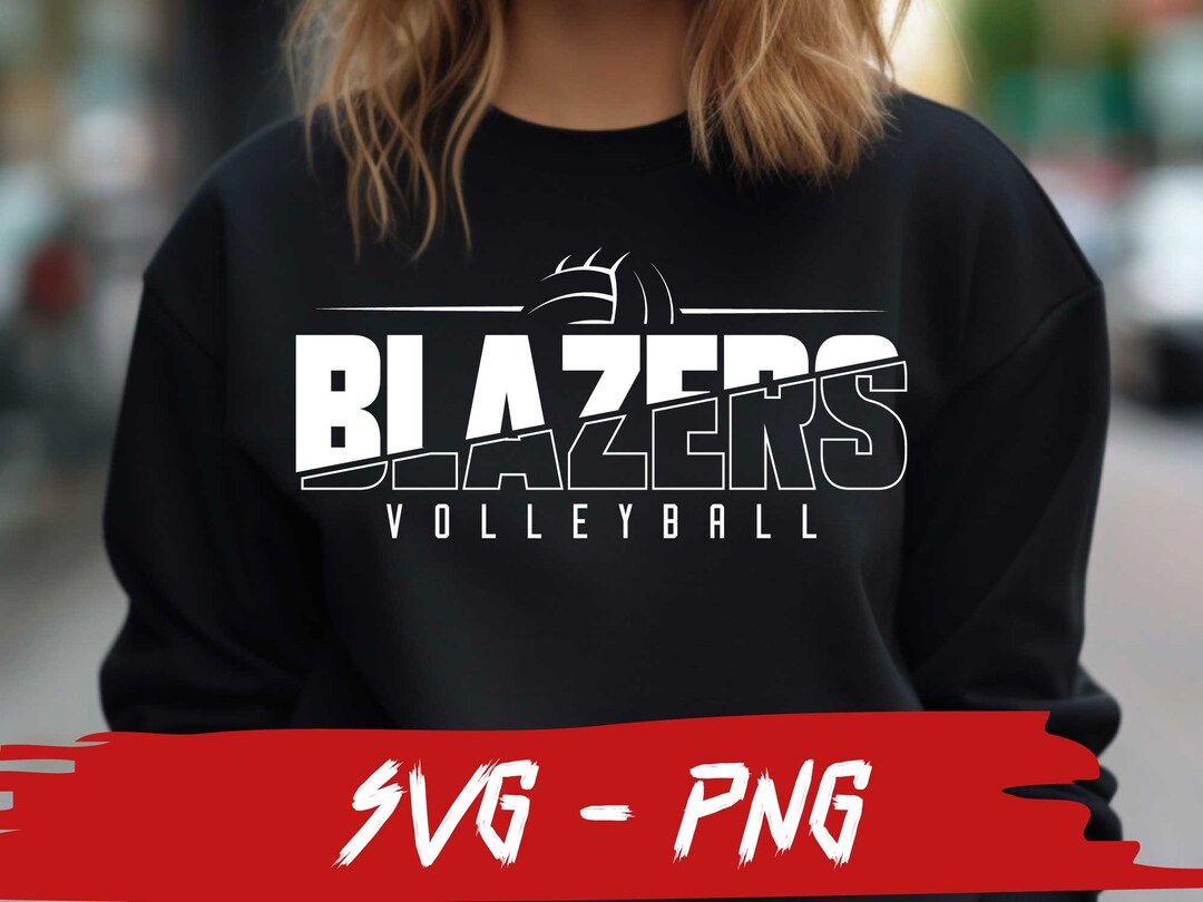 Blazers Volleyball SVG and PNG File, Mascot Png File ,school Team Svg ...