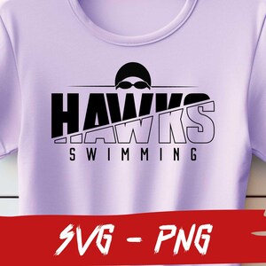 Hawks Swimming Shirt Design Svg and Png File , Swimming Champions ...