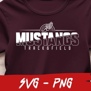 Mustangs Track and Field SVG and PNG File, Mascot Png File, School Team ...
