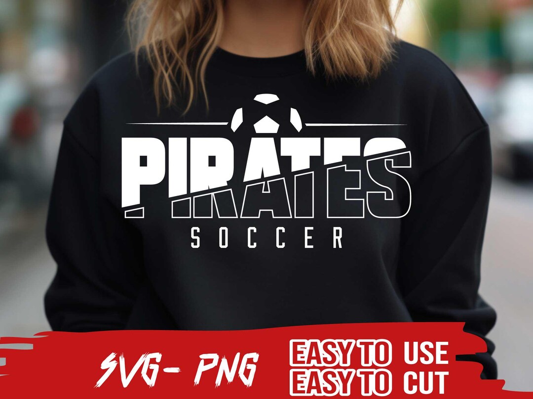 Pirates Soccer SVG and PNG File, Mascot Png File ,school Team Svg ...