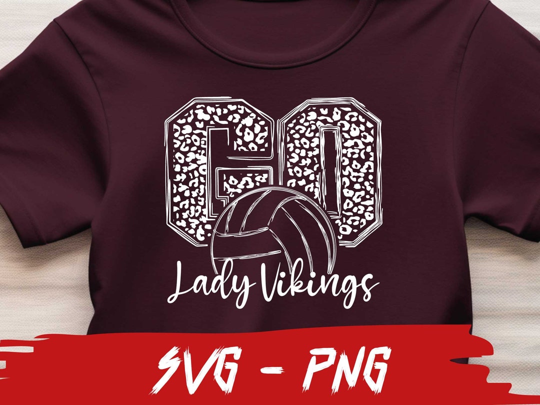Lady Vikings Volleyball Svg, Go Lady Vikings Png File, Lady Vikings ...