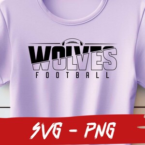 Wolves Football SVG and PNG File, Mascot Png File ,school Team Svg ...