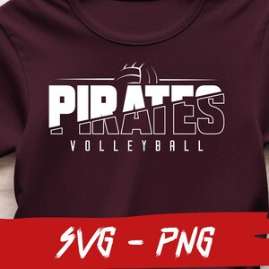 Pirates Volleyball SVG and PNG File, Mascot Png File ,school Team Svg ...