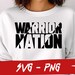 Warrior Nation, SVG and PNG File, School Team, Mascot Svg, Warriors Fan ...