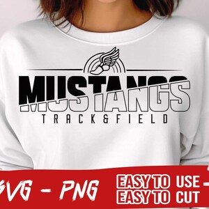 Mustangs Track and Field SVG and PNG File, Mascot Png File, School Team ...