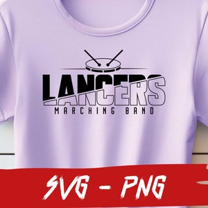 Lancers Marching Band Shirt Design Svg and Png, Lancers Band Svg ...