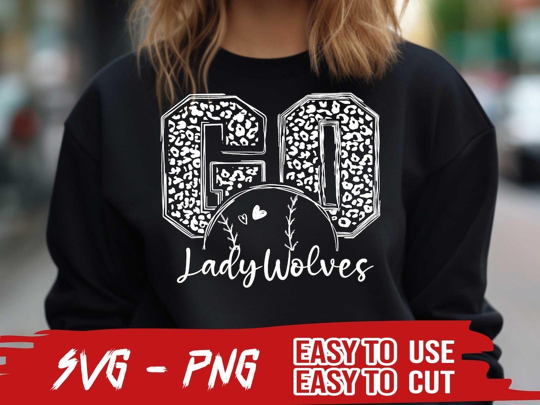 Lady Wolves Softball Svg, Go Lady Wolves Png File, Lady Wolves Shirt ...