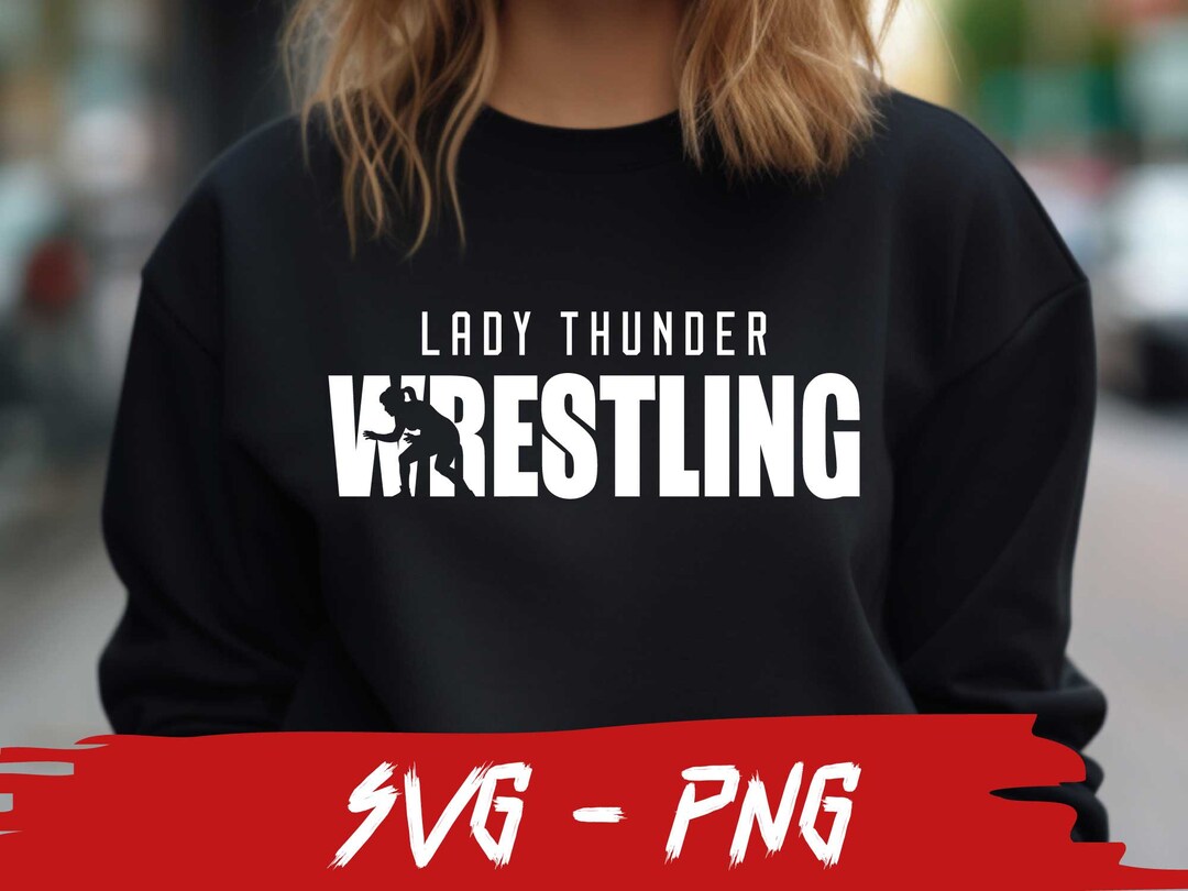Lady Thunder Wrestling SVG and PNG File, School Team Png, College Team ...