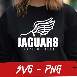 Jaguars Track and Field SVG and PNG File, School Team Svg, Cricut, Iron ...
