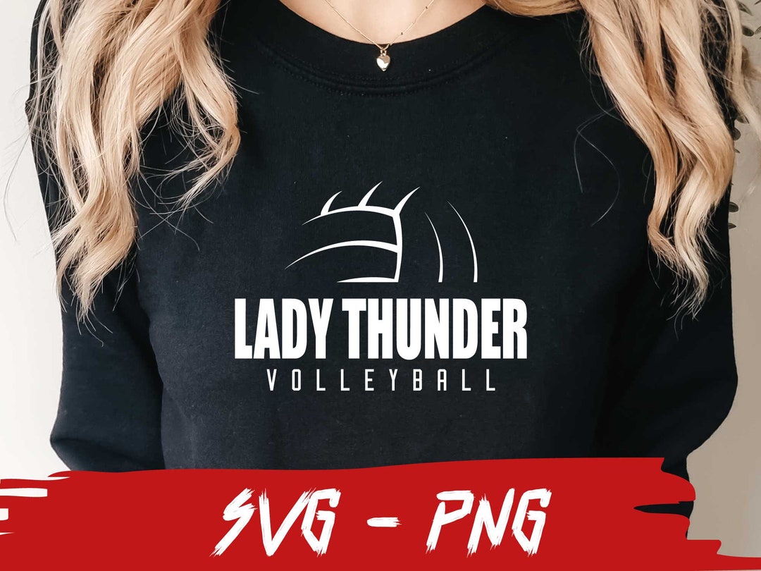 Lady Thunder Volleyball, Lady Thunder Svg, Halfball Shirt, School Team ...