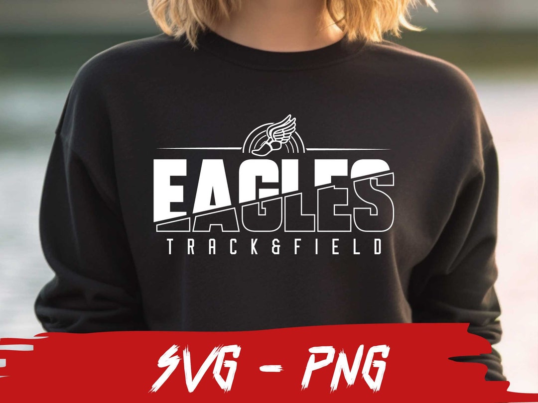 Eagles Track and Field SVG and PNG File, Mascot Png File, School Team ...