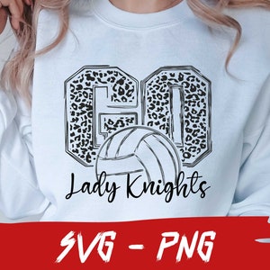 Lady Knights Volleyball Svg, Go Lady Knights, Lady Knights Shirt ...