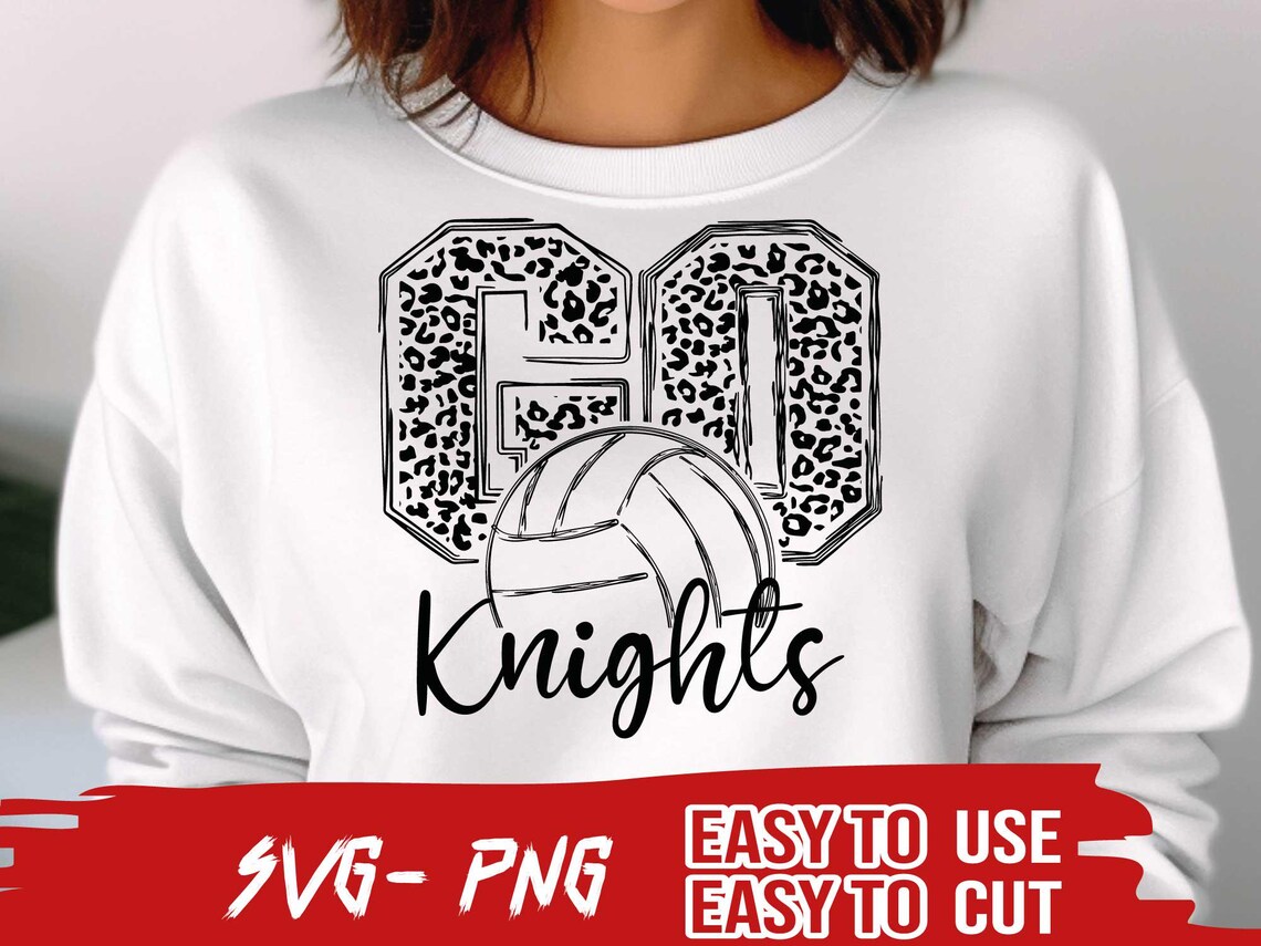Go Knights Volleyball Svg, Go Volleyball Png, School Team Svg, , Mascot ...
