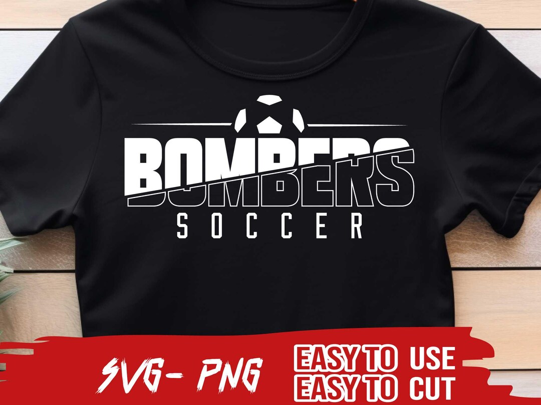 Bombers Soccer SVG and PNG File, Mascot Png File, School Team Svg ...