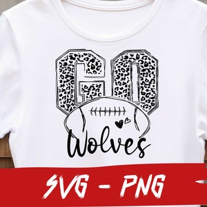 Go Wolves Football, Wolves Football, Leopard Shirt, Go Football Png ...