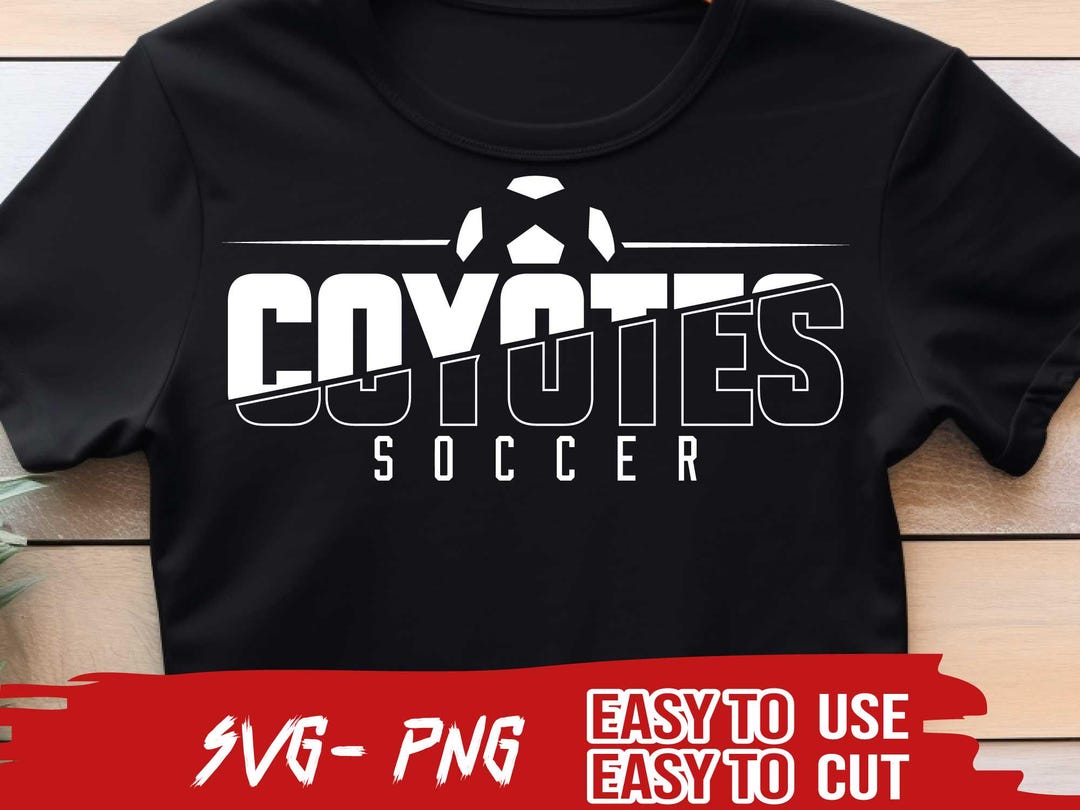 Coyotes Soccer SVG and PNG File, Mascot Png File ,school Team Svg ...