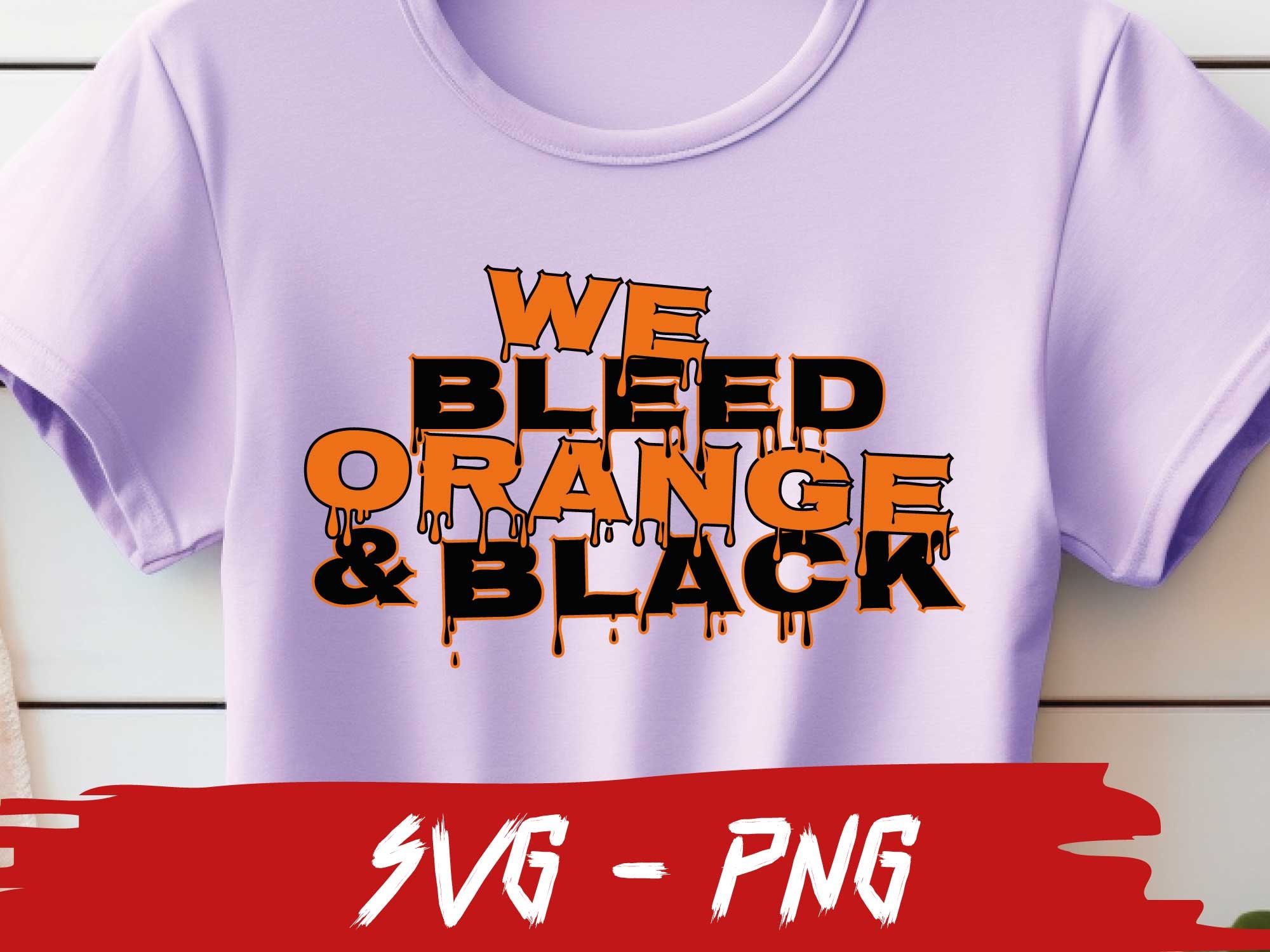 We Bleed Orange and Black Svg Png File, School Team Colors, School ...