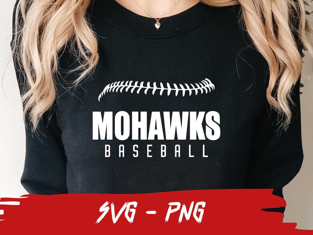 Mohawks Baseball, Mohawks Svg, Halfball Shirt, School Team Svg, College ...