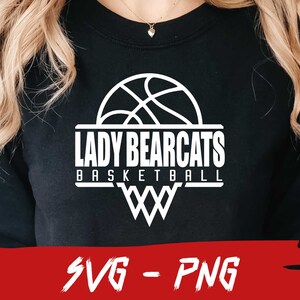 Lady Bearcats Basketball, School Team Svg, Mascot Svg, Layered, Iron On ...