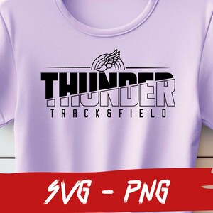 Thunder Track and Field SVG and PNG File, Mascot Png File ,school Team ...