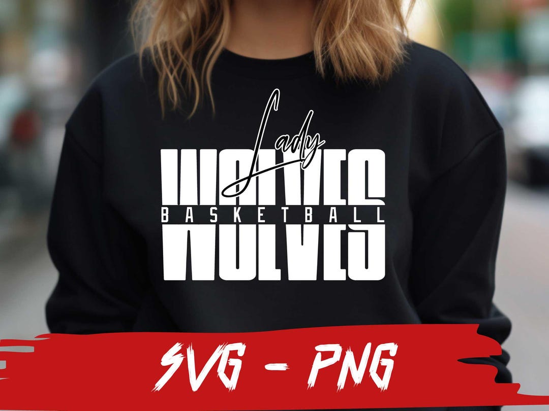 Lady Wolves Basketball, SVG and PNG File, Mascot Png File ,school ...