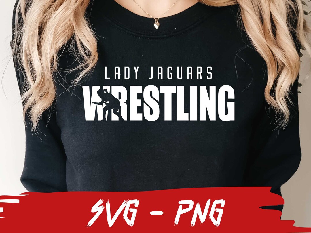 Lady Jaguars Wrestling SVG and PNG File, School Team Png, College Team ...