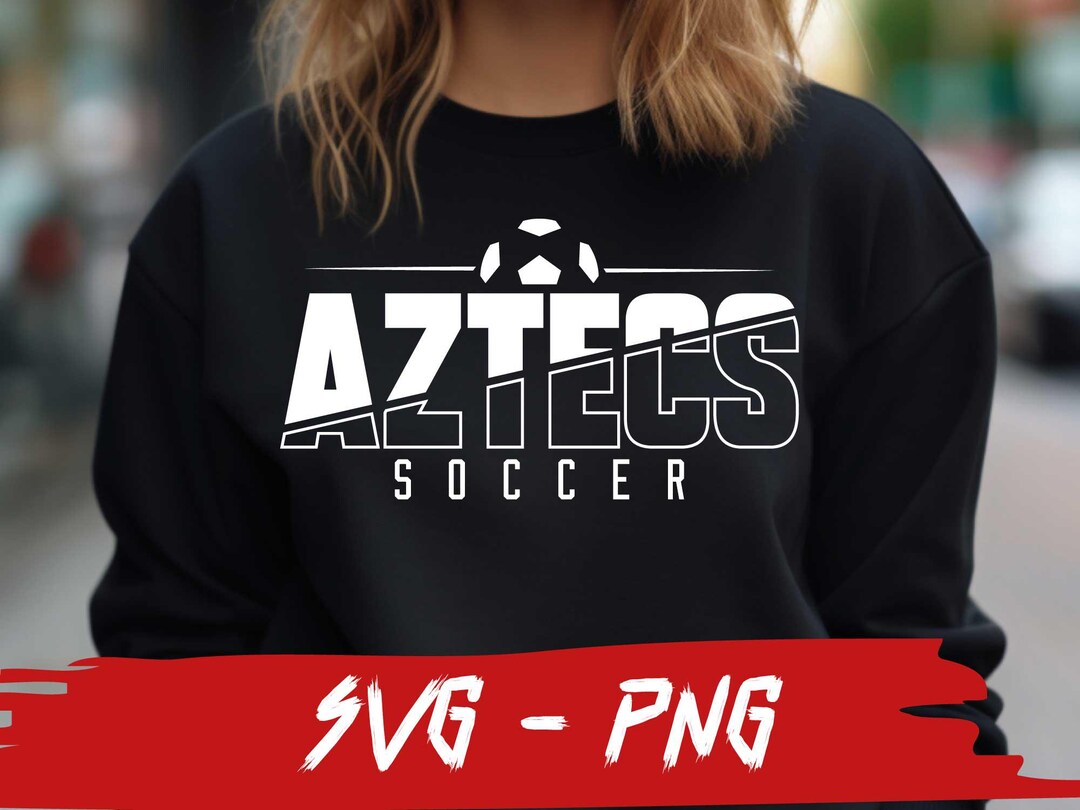 Aztecs Soccer SVG and PNG File, Mascot Png File ,school Team Svg ...