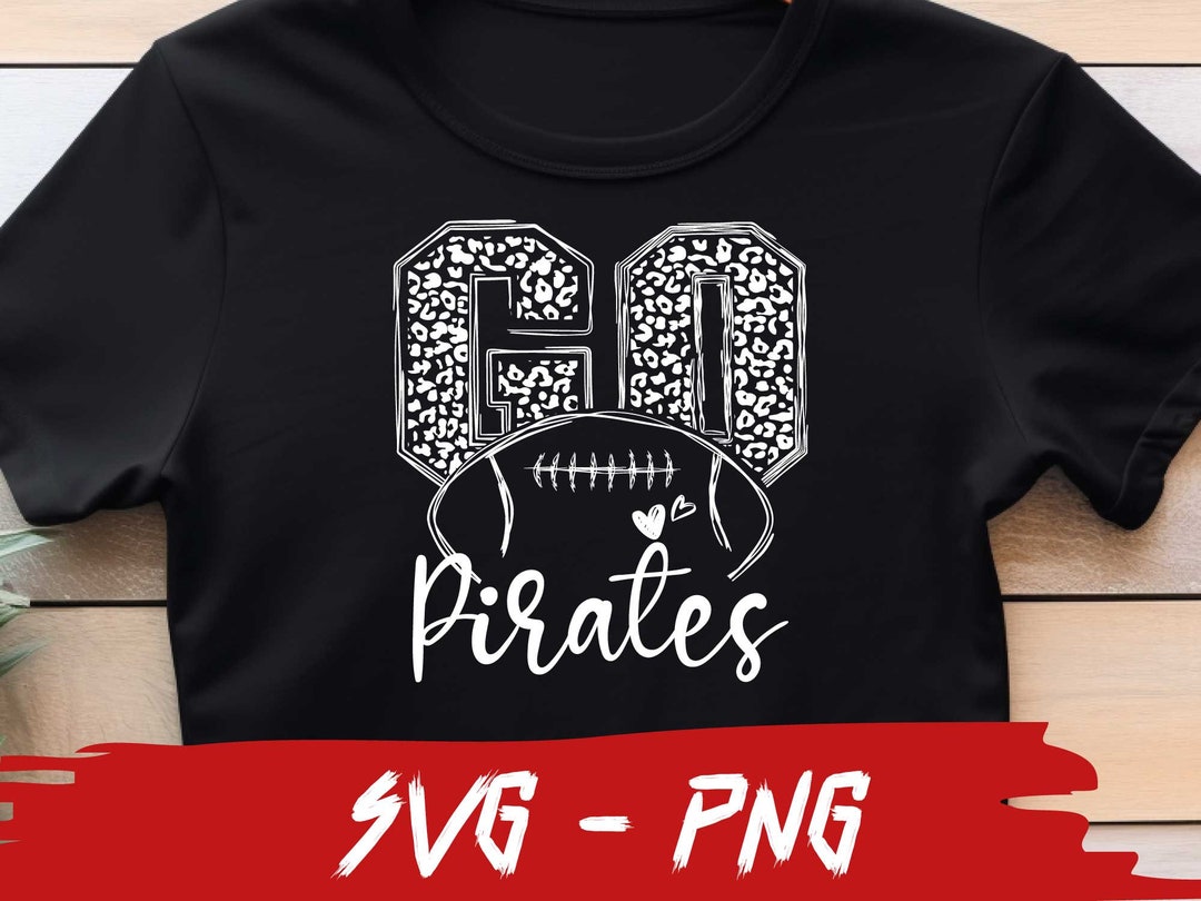 Go Pirates Svg, Pirates Football, Go Football Png, School Team Svg ...