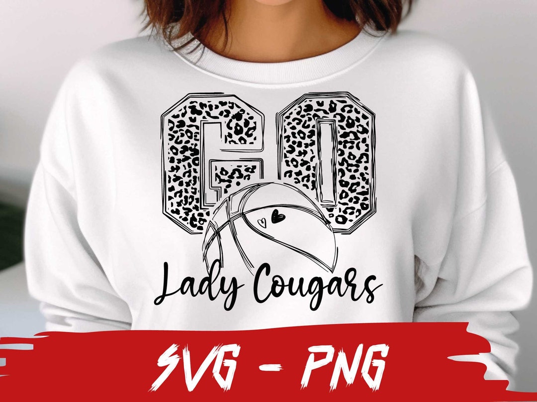 Lady Cougars Basketball Svg, Go Lady Cougars, Lady Cougars Shirt ...