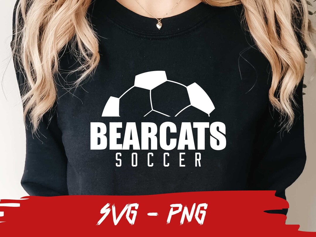 Bearcats Svg, Bearcats Soccer, Halfball Shirt, School Team Svg, Mascot ...