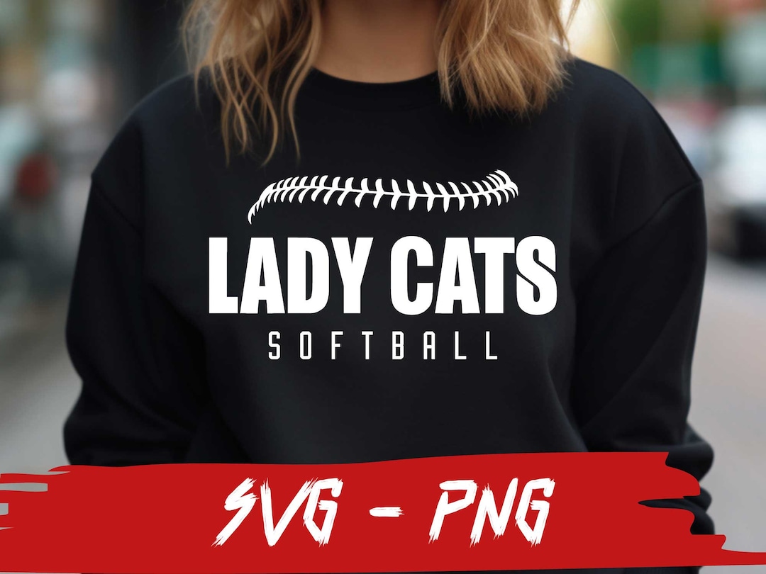 Lady Cats Softball, Halfball Png, Lady Cats Svg, School Team Svg ...