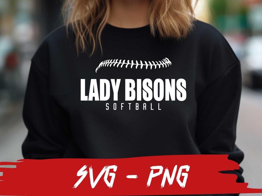 Lady Bisons Softball, Lady Bisons Svg, Halfball Shirt, School Team Svg ...