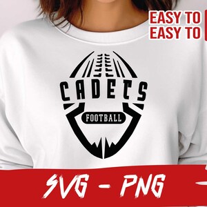 Cadets Football, SVG and PNG File, Football Team Shirt, School Team Svg ...
