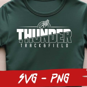 Thunder Track and Field SVG and PNG File, Mascot Png File ,school Team ...