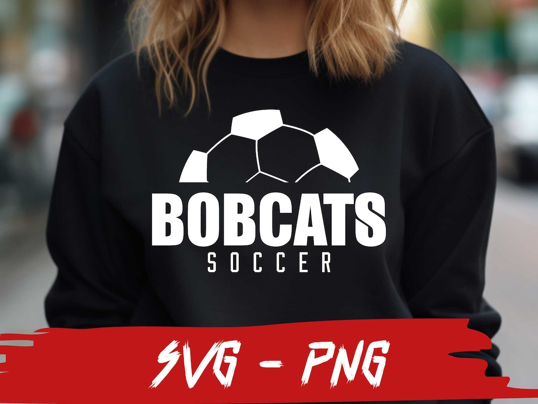 Bobcats Soccer, Bobcats Svg, Halfball Png, School Team Svg, Layered - Etsy