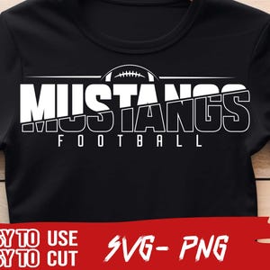 Mustangs Football SVG and PNG File, Mascot Png File ,school Team Svg ...