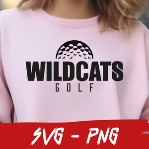 Wildcats Golf Shirt Design Svg and Png File, Golf Champions, School ...
