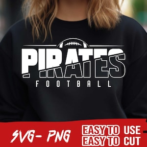 Pirates Football SVG and PNG File, Mascot Png File ,school Team Svg ...