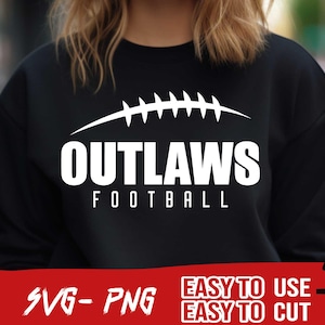 Outlaws Football, Outlaws Svg, Halfball Shirt, School Team Svg, College ...