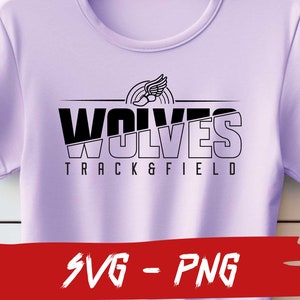 Wolves Track and Field SVG and PNG File, Mascot Png File ,school Team ...