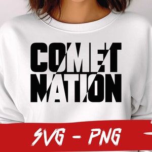 Comet Nation, SVG and PNG File, Comets Football, School Team, Mascot Svg, Comets Fan, Comets ...