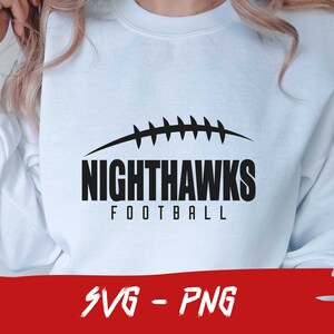Nighthawks Football, Nighthawks Svg, Halfball Shirt, School Team Svg ...