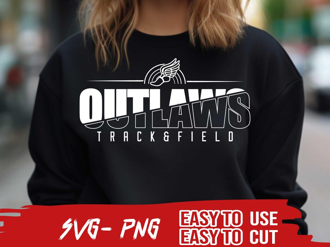 Outlaws Track and Field SVG and PNG File, Mascot Png File ,school Team ...