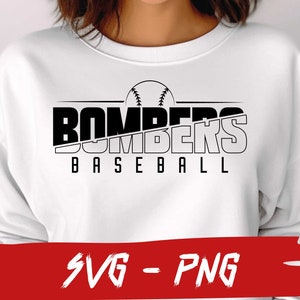 Bombers Baseball SVG and PNG File, Mascot Png File, School Team Svg ...
