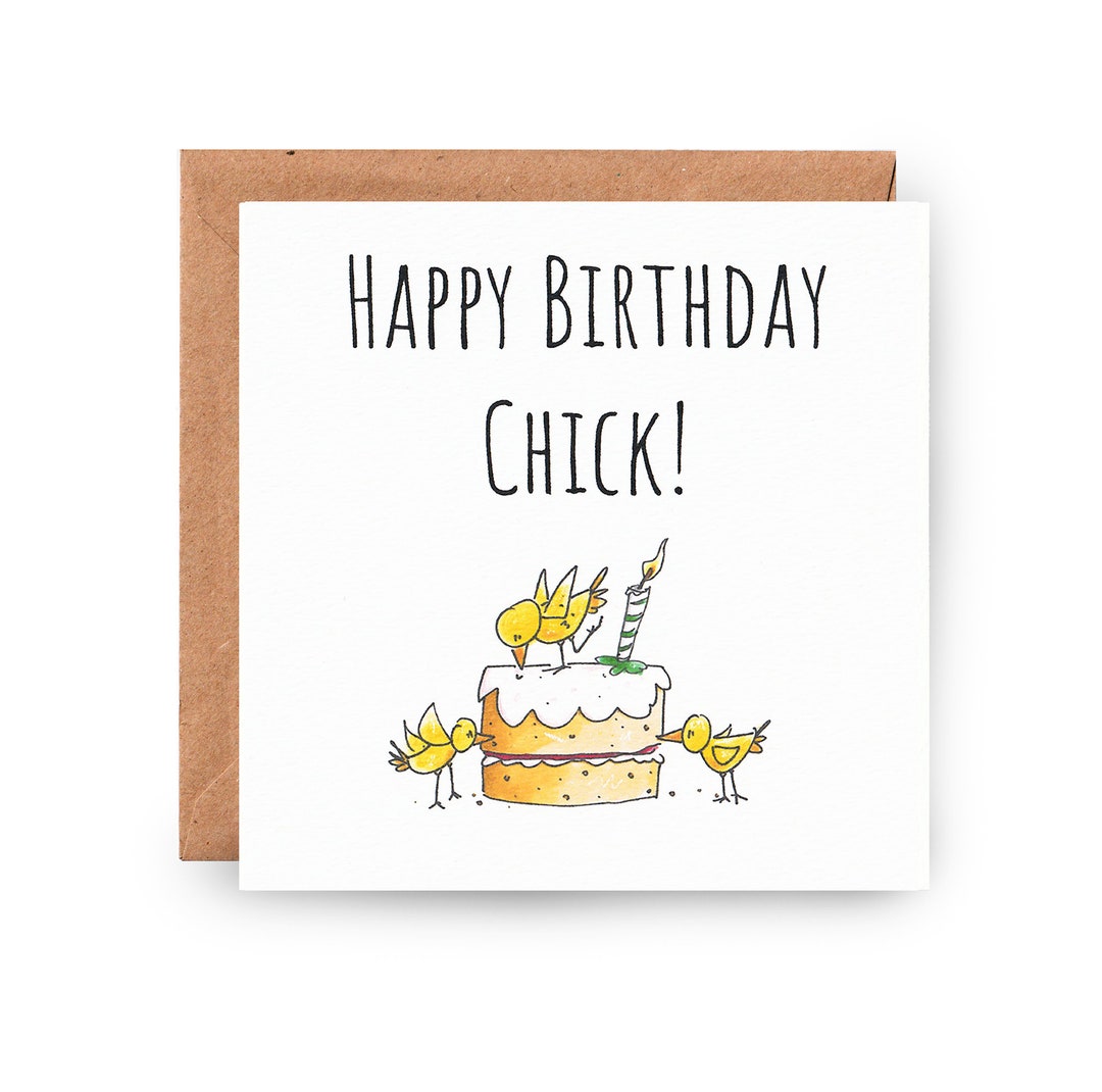 Birthday Card, Birthday Cake Card, Chick Card, Happy Birthday Chick ...