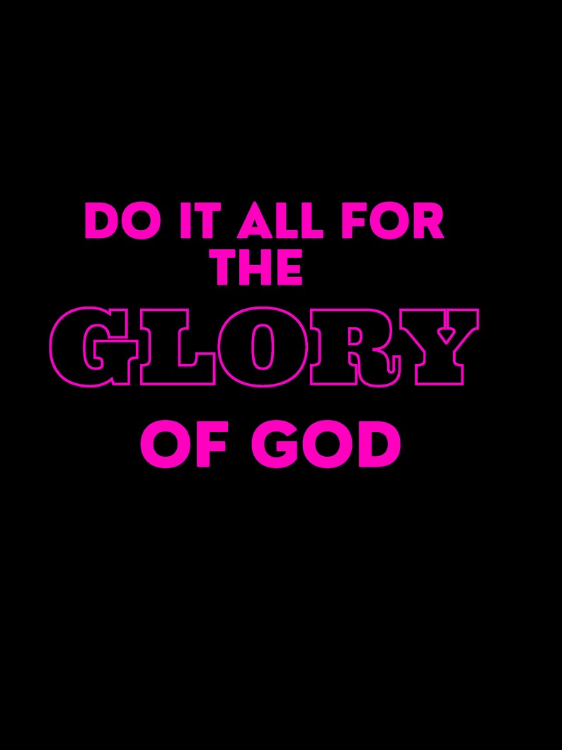 Do It All for the Glory of God Png - Etsy