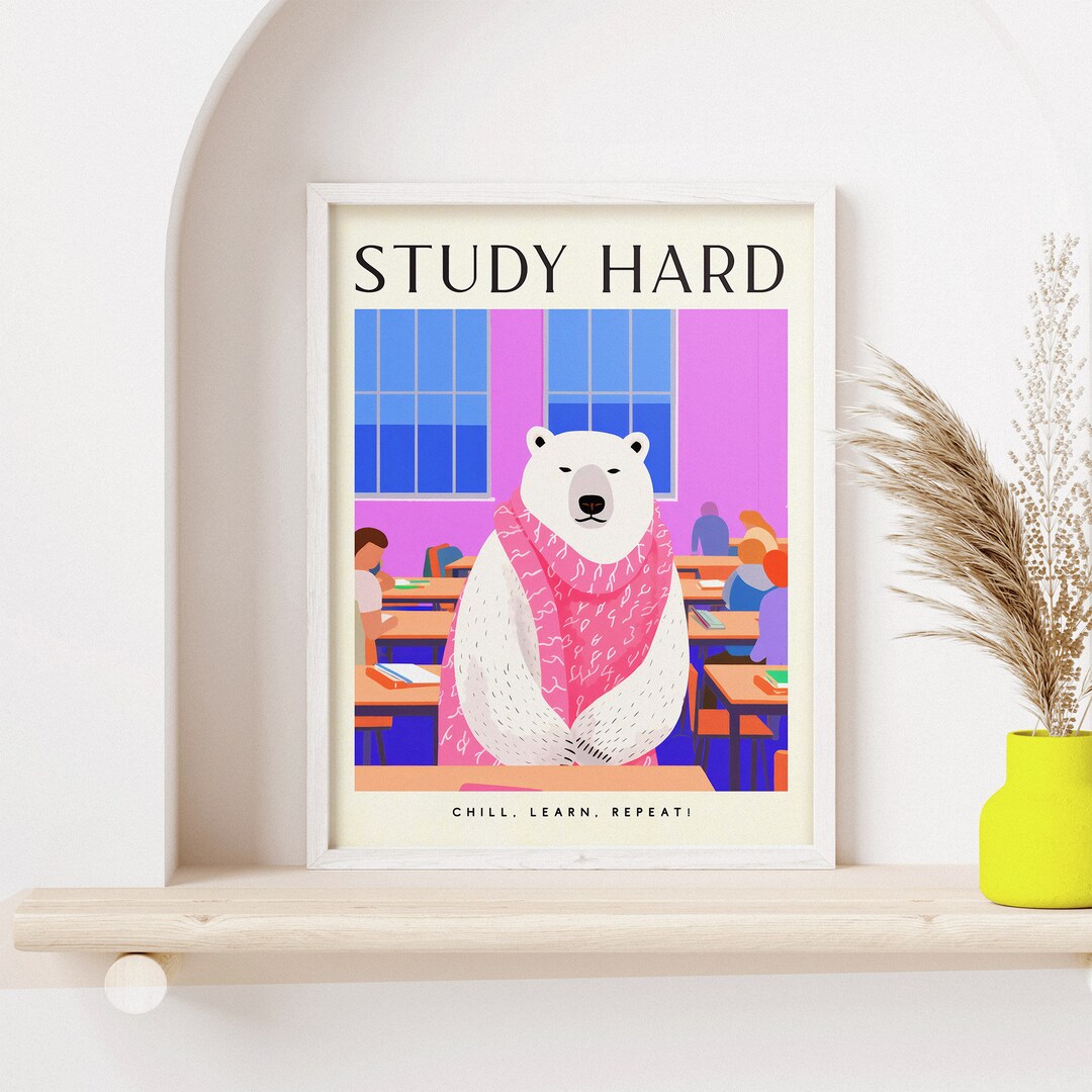 Study Hard Polar Bear Art Print, Chill Learn Repeat Classroom Poster ...