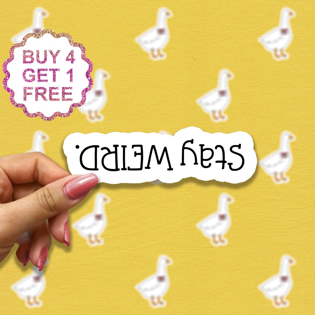 Stay Weird Laptop Stickers, Funny Stickers, Laptop Decals, Tumbler ...