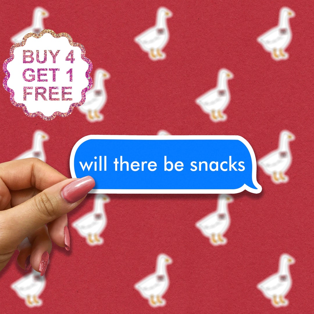 Will There Be Snacks Sticker, Quote Stickers, Funny Stickers Pack ...