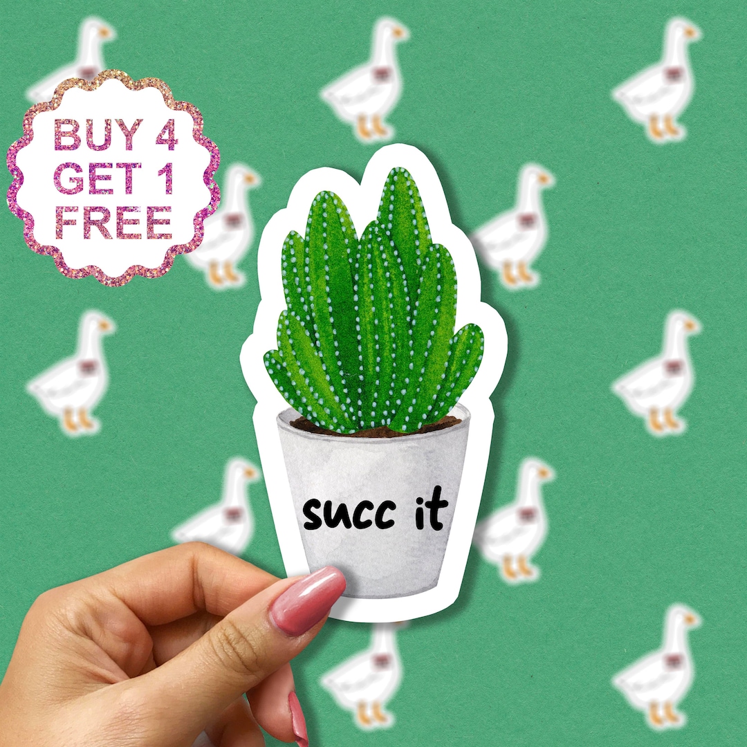 Succ It Sticker, Succulent Stickers, Plant Life Stickers Plant Laptop ...